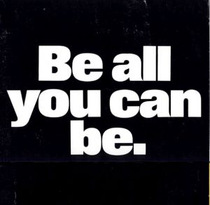Be All You Can Be. – Inspirational Perspective